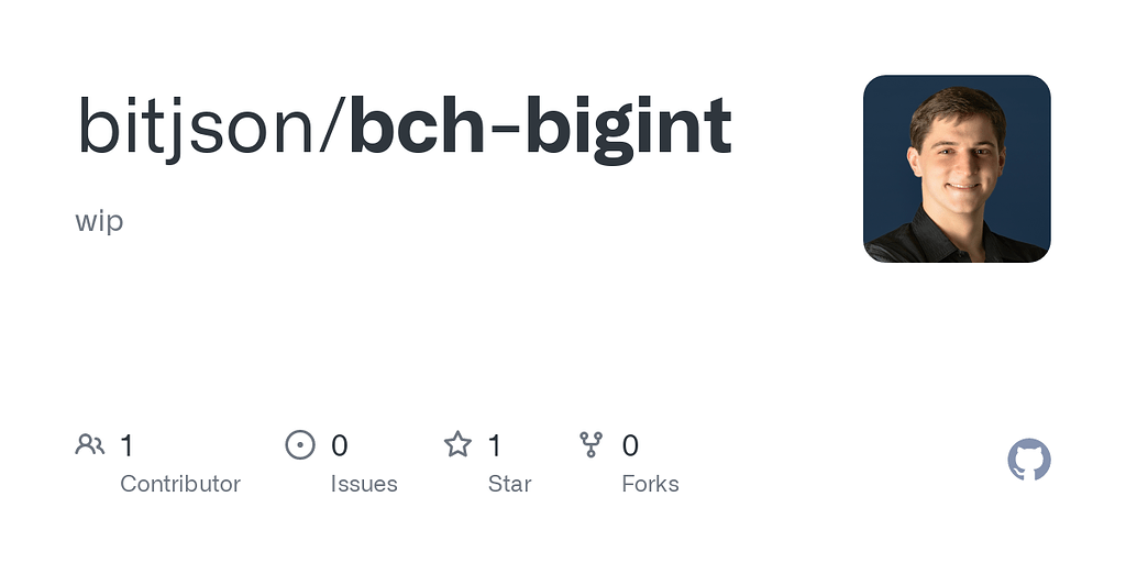 CHIP 2024-07 BigInt: High-Precision Arithmetic for Bitcoin Cash ...